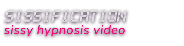 Sissification – Sissy hypno video by Hypnocypher